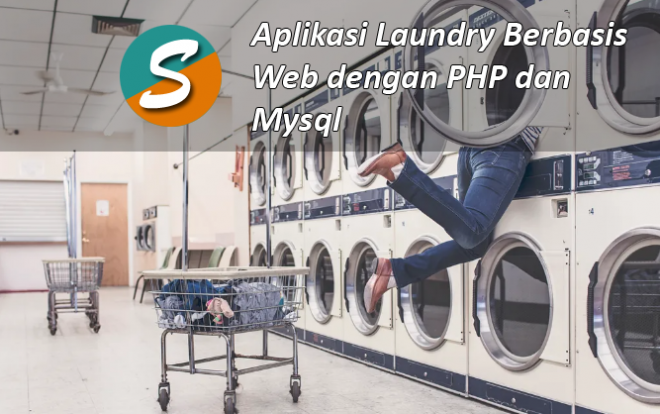 Aplikasi Laundry Berbasis Web PHP dan MySQL